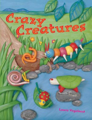 Booktopia - Crazy Creatures, Rigby Literacy Early Level 4 by Vogelnest ...