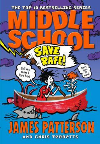 Save Rafe!, Middle School Series : Book 6 by James Patterson ...