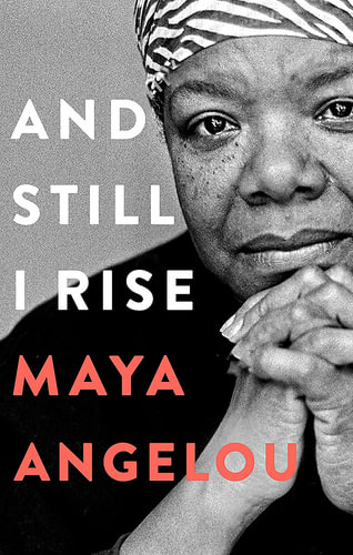 And Still I Rise by Maya Angelou | 9780349013572 | Booktopia