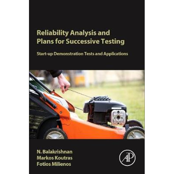 Reliability analysis and plans for successive testing, Start-up ...