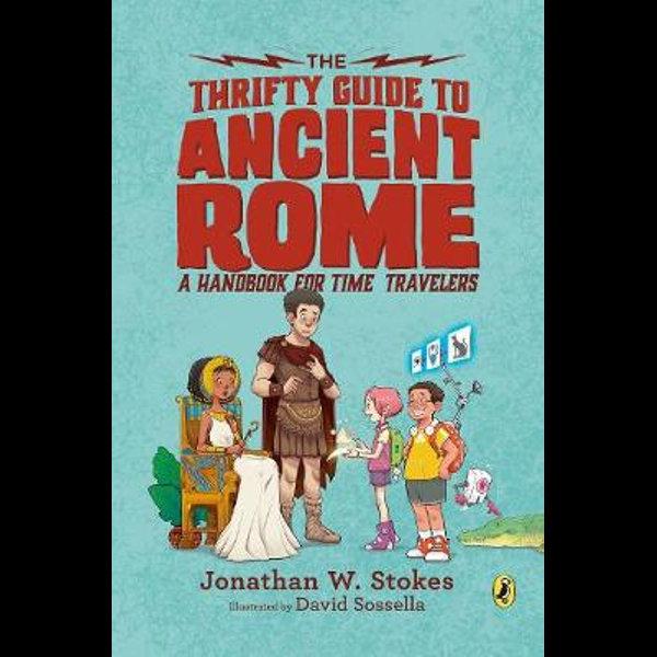 The Thrifty Guide to Ancient Rome, A Handbook for Time Travelers by ...