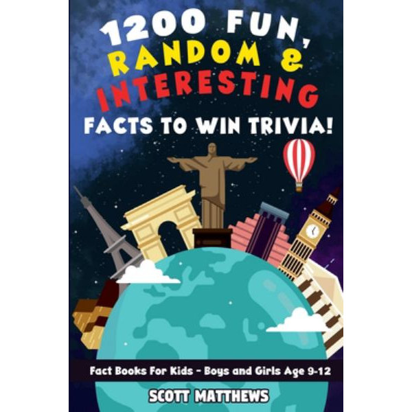 1200 Fun, Random, & Interesting Facts To Win Trivia! - Fact Books For ...