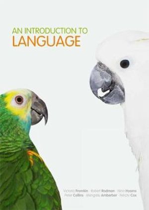 Booktopia - An Introduction to Language, 7th edition, 2012 by Victoria ...