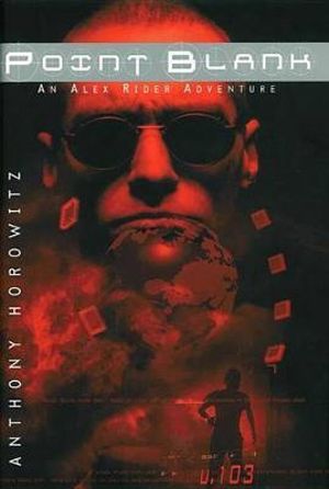 Alex Rider : Point Blank, Alex Rider Series : Book 2 by Anthony ...