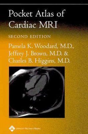 Booktopia - Pocket Atlas of Cardiac MRI, Radiology Pocket Atlas Series ...