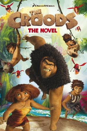 Booktopia - The Croods, The Novel by Bantam Children, 9780857510914 ...